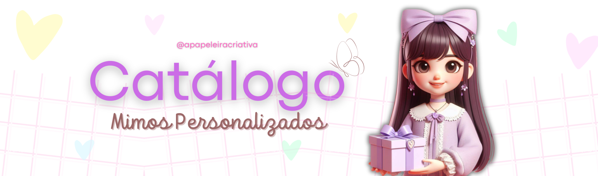 Catálogo Mimos Personalizados - Drive da Cris