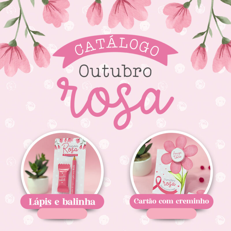 COLETIVA COMPLETA OUTUBRO ROSA 2025 + Catálogo - Drive da Cris