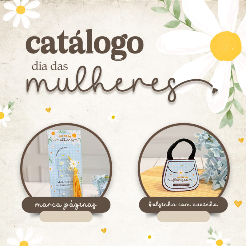 COLETIVA COMPLETA DIA DAS MULHERES 2026 + Catálogo - Drive da Cris